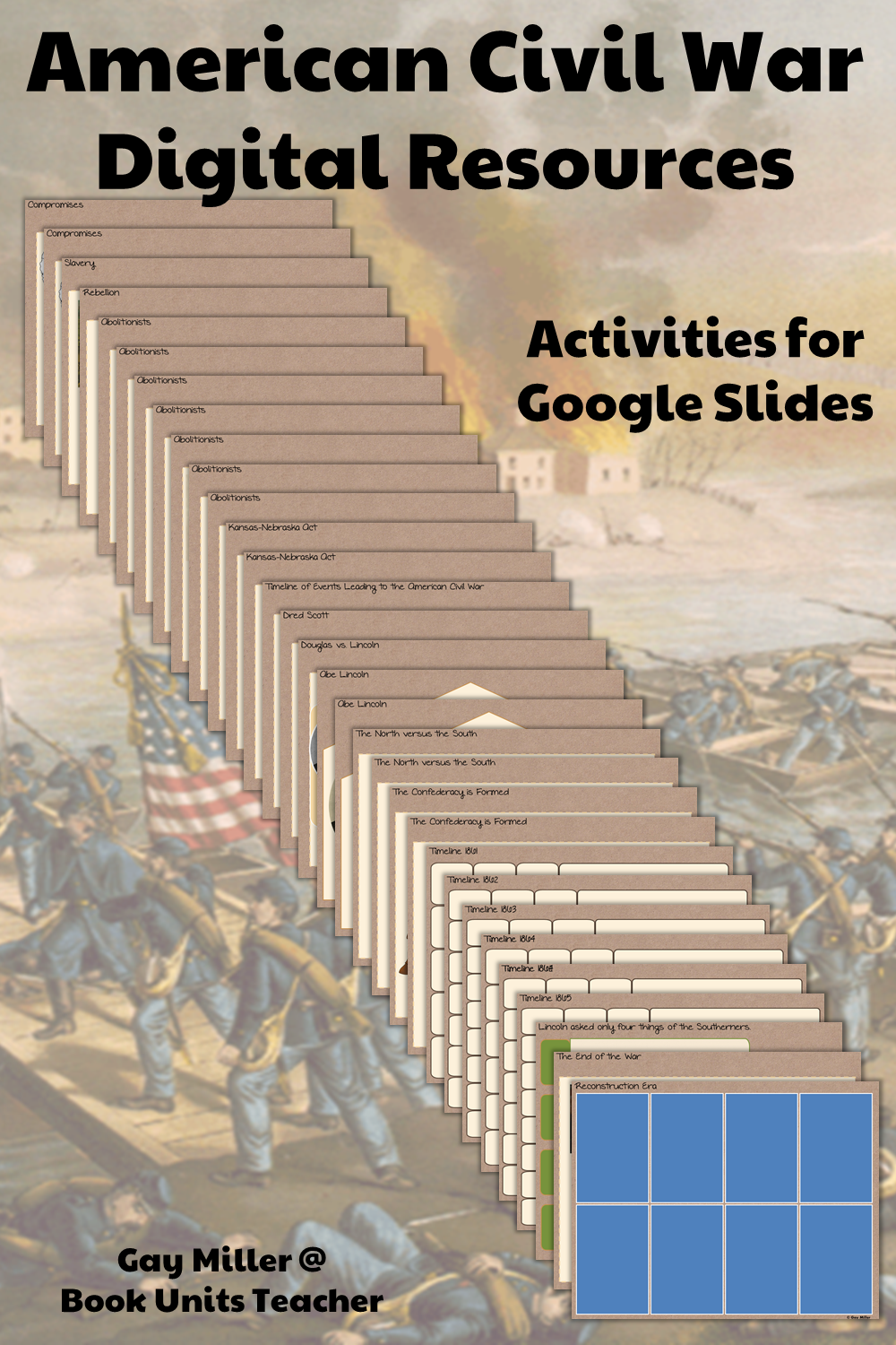 The American Civil War